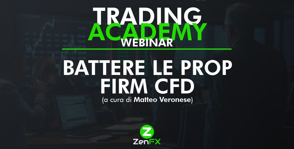 Corso Battere le PROP Firm CFD - ZenFX Official Corso Battere le PROP Firm CFD - ZenFX Official