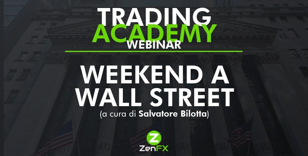 Webinar Forex Trading Weekend a Wall Street - ZenFX Official